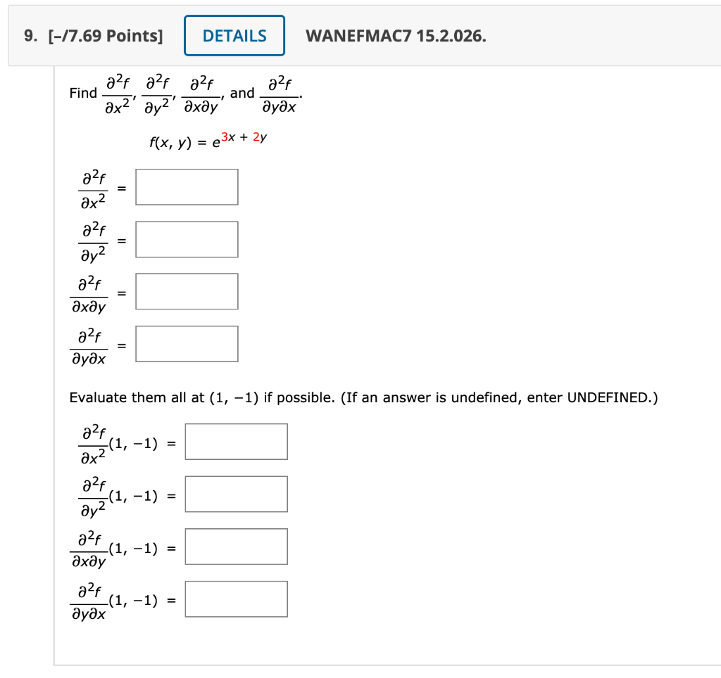Solved Find ∂x2∂2f,∂y2∂2f,∂x∂y∂2f, and | Chegg.com