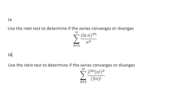 Solved Use the root test to determine if the series | Chegg.com