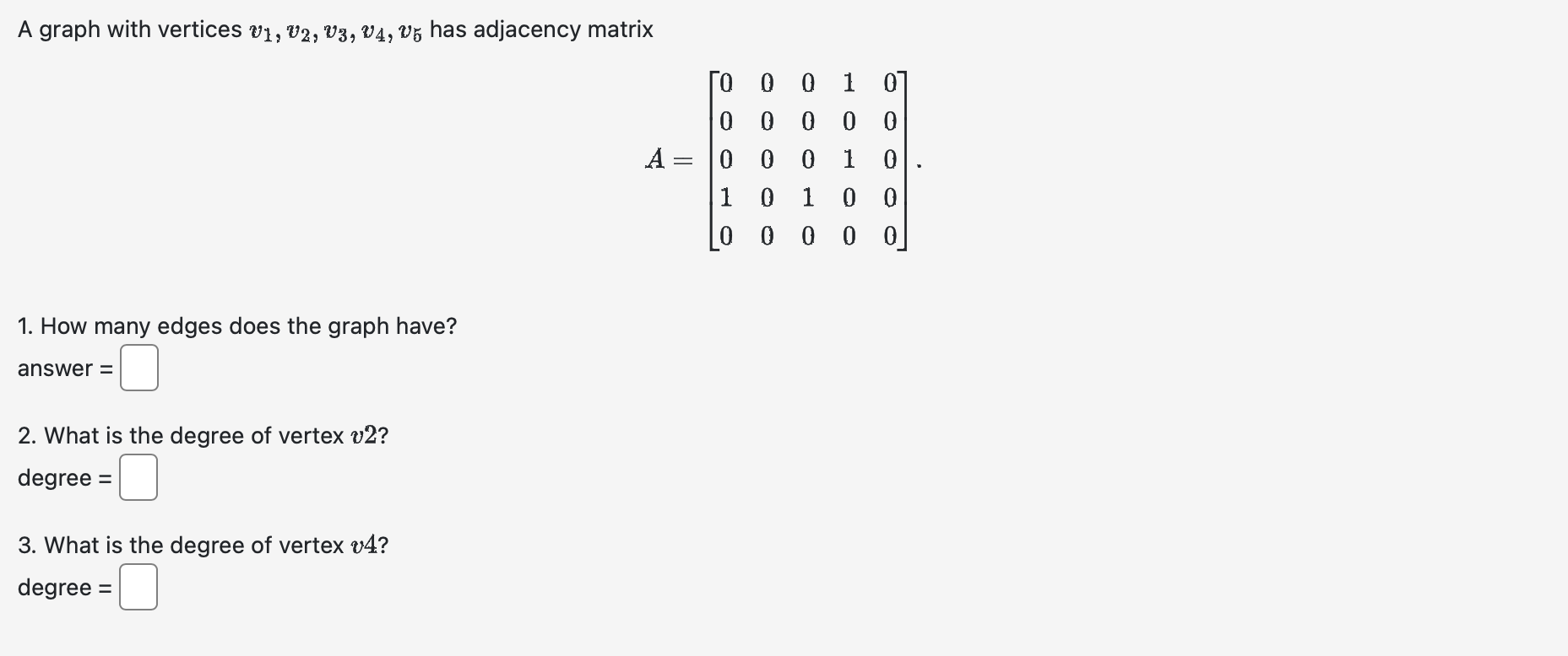 Solved A Graph With Vertices V1v2v3v4v5 Has Adjacency 