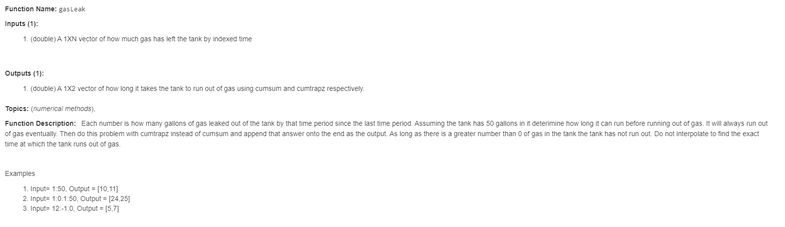 Solved Function Name: gasleak Inputs (1): 1. (double) A 1XN | Chegg.com