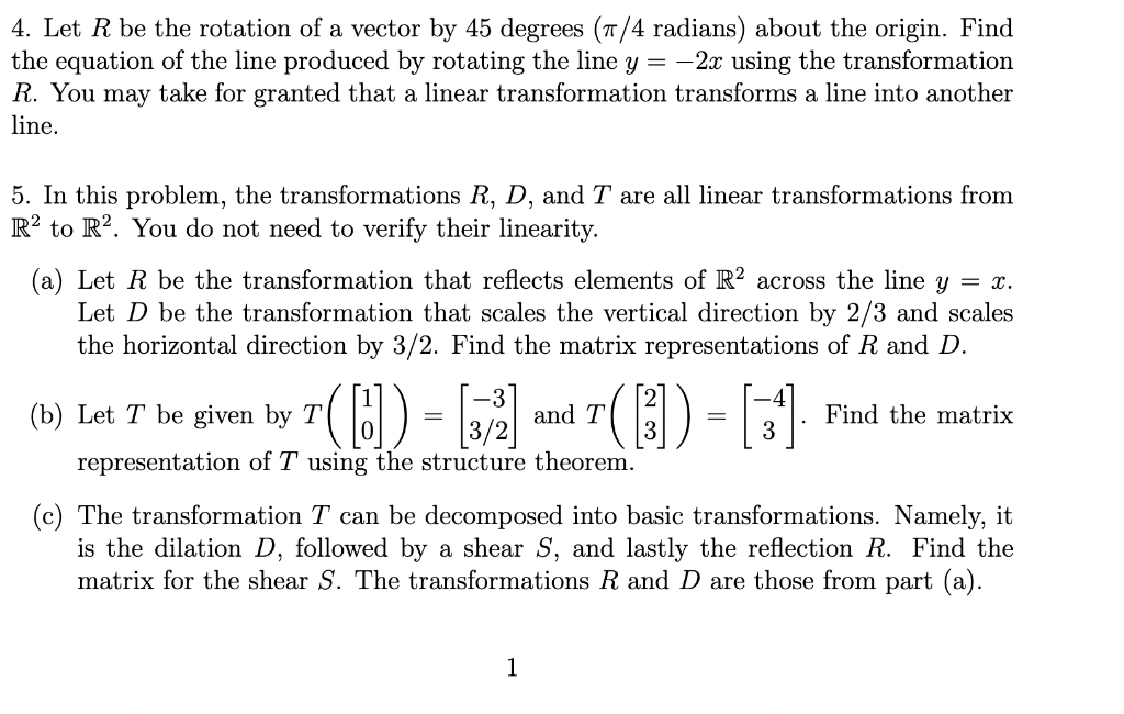 Solved 4. Let R be the rotation of a vector by 45 degrees ( | Chegg.com