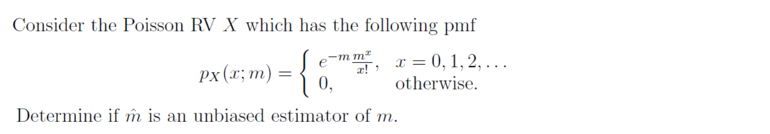Solved Consider the Poisson RV X which has the following pmf | Chegg.com