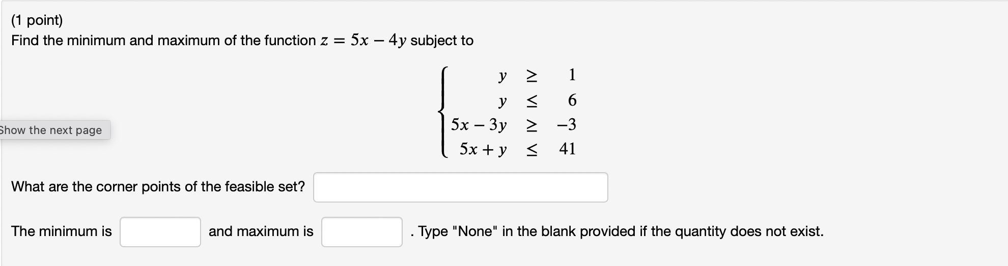 Solved (1 point) Find the minimum and maximum of the | Chegg.com