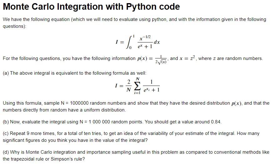 Solved Monte Carlo Integration With Python Code We Have The