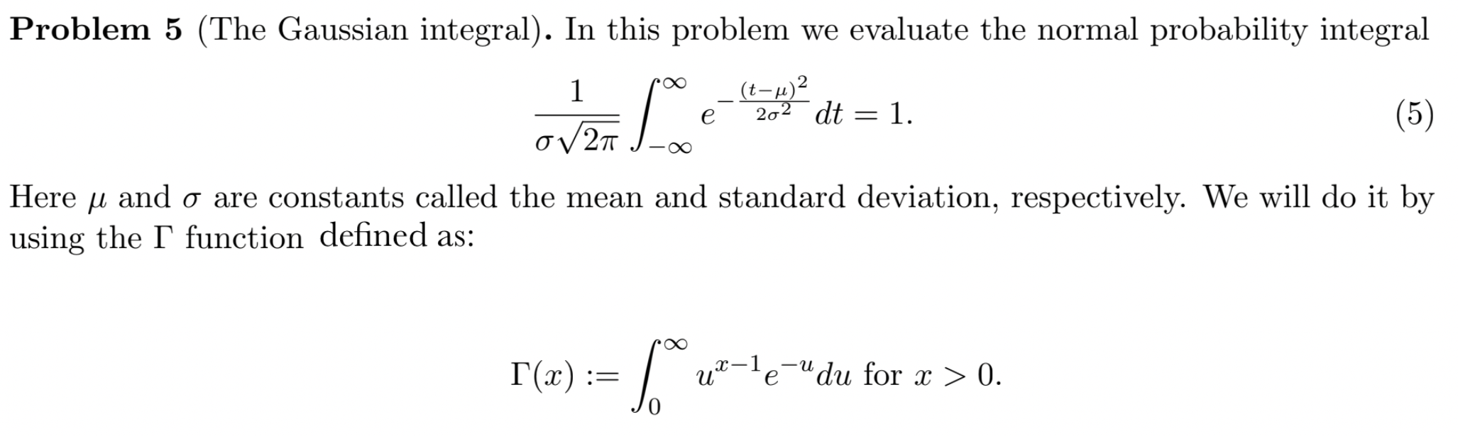 Solved Problem 5 (The Gaussian integral). In this problem we | Chegg.com