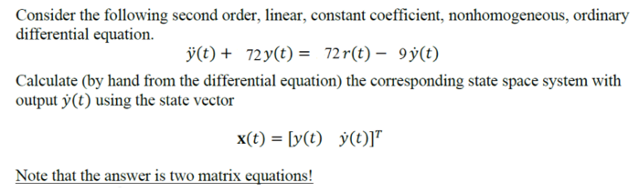 Solved Consider the following second order, linear, constant | Chegg.com