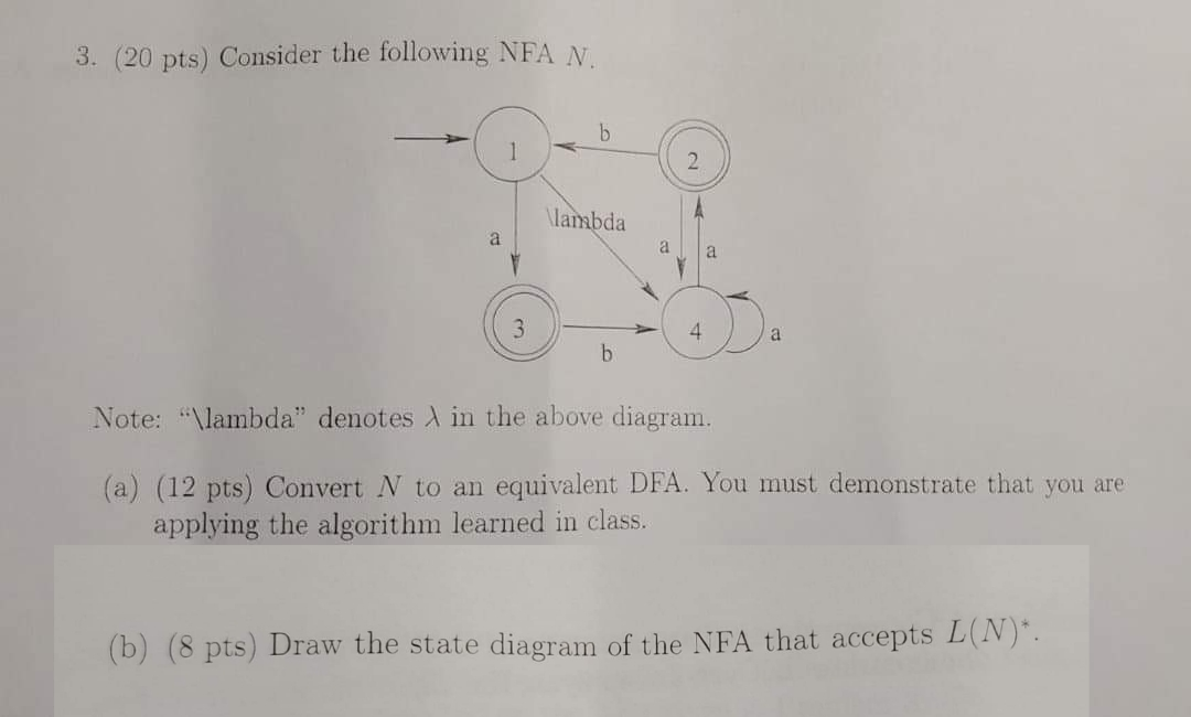 Solved 3 20 Pts Consider The Following Nfa N Lambda A A