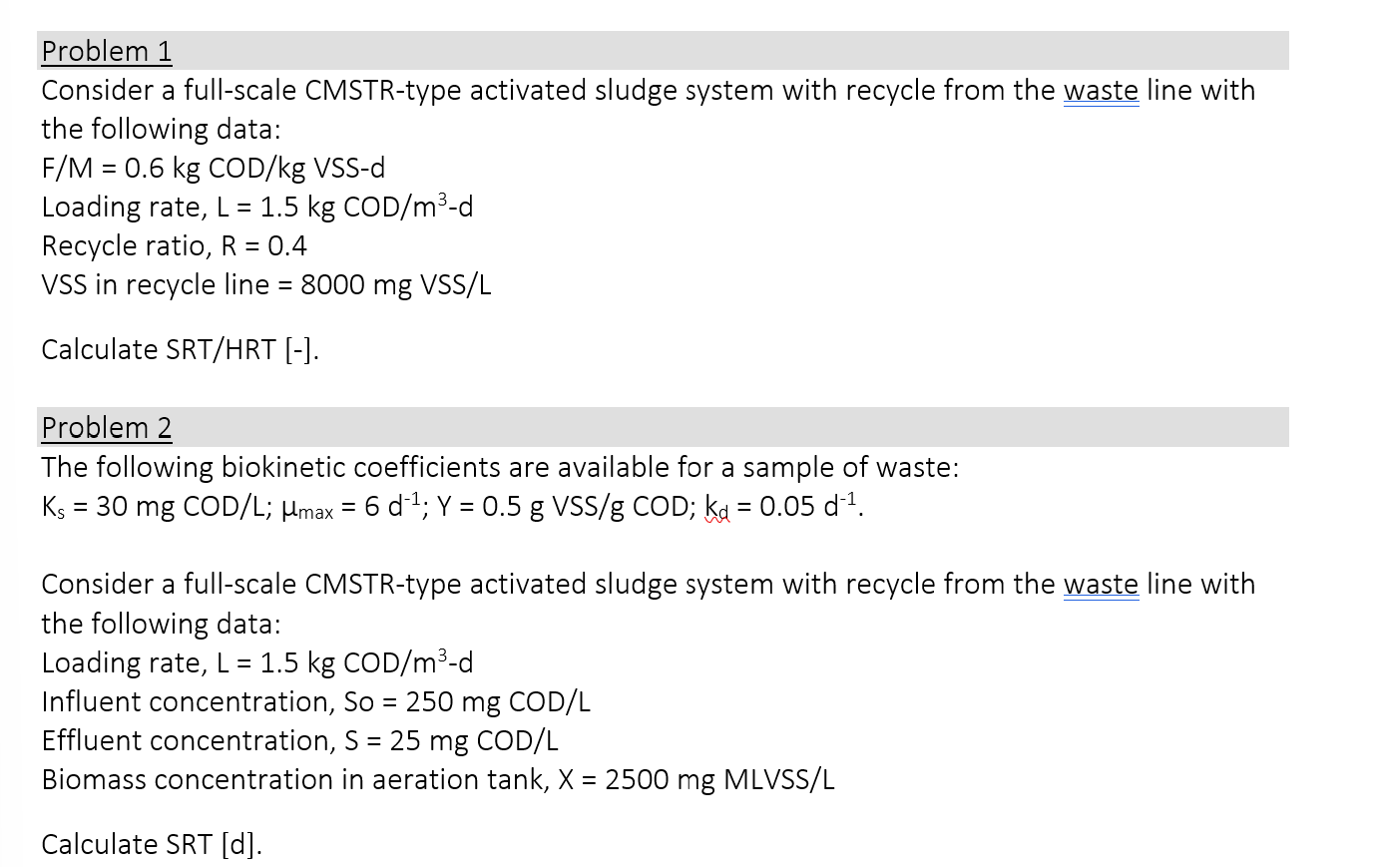 Consider a full-scale CMSTR-type activated sludge | Chegg.com