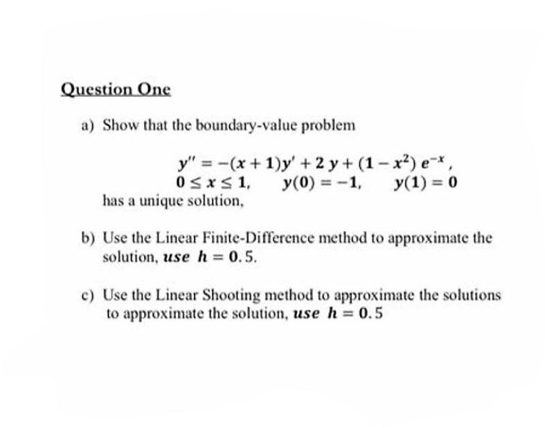 Solved Question One a) Show that the boundary-value problem | Chegg.com