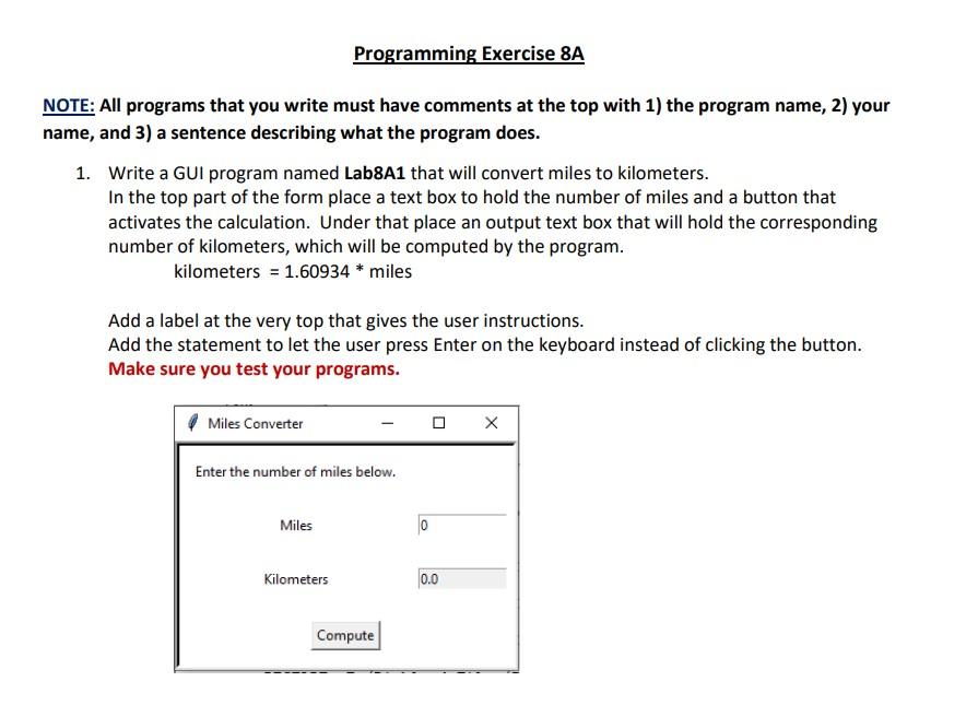 Solved Programming Exercise 8A NOTE: All programs that you | Chegg.com