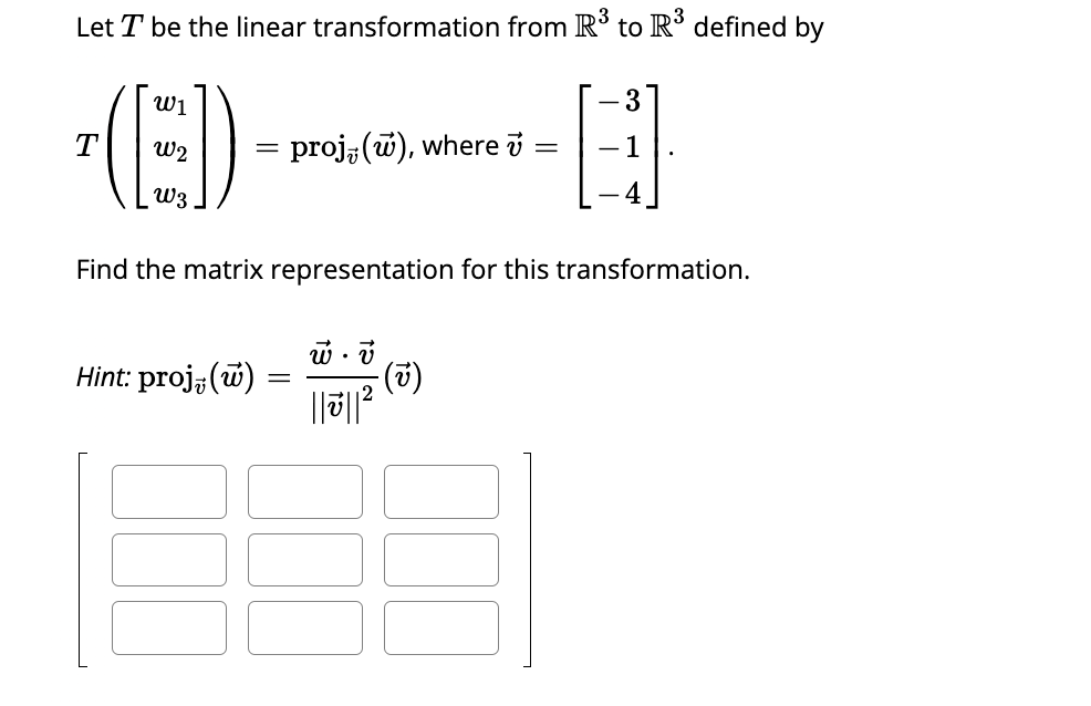 Solved Let T be the linear transformation from R3 to R3 | Chegg.com