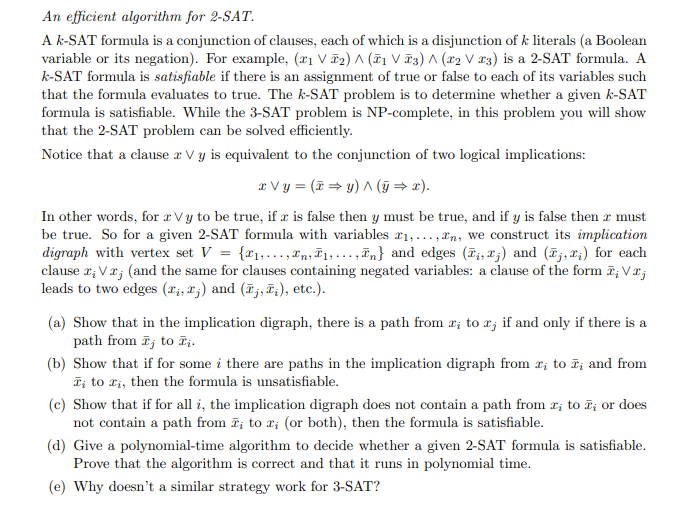 Solved An efficient algorithm for 2-SAT. A k-SAT formula is | Chegg.com