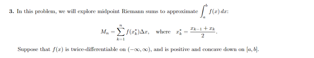Solved 3. In this problem, we will explore midpoint Riemann | Chegg.com