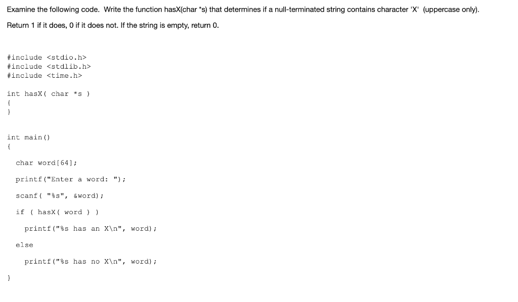 Solved Examine the following code. Write the function | Chegg.com