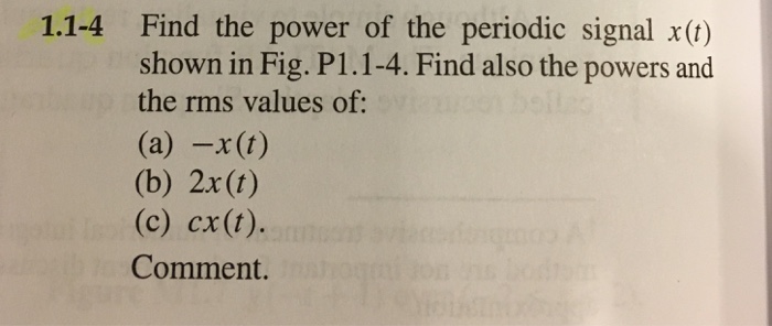 Solved 1.1-4 Find the power of the periodic signal x(t shown | Chegg.com