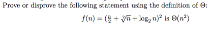 Solved Prove or disprove the following statement using the | Chegg.com