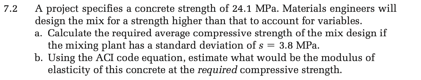 Solved 2 A project specifies a concrete strength of 24.1MPa. | Chegg.com