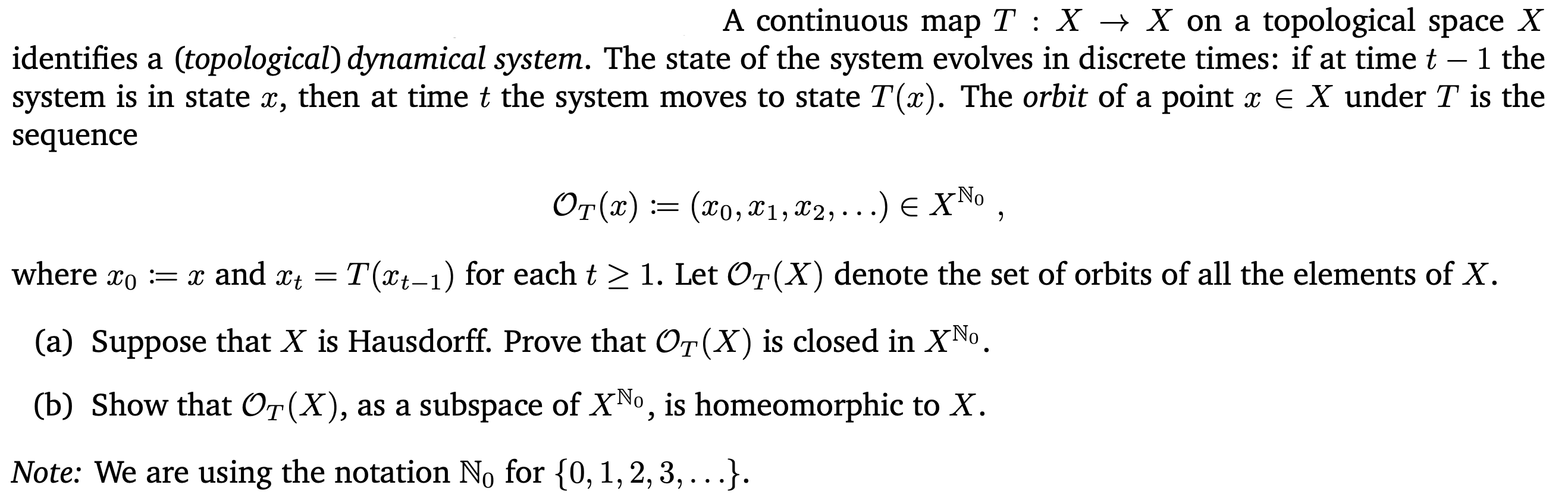 Solved A continuous map T : X + X on a topological space X | Chegg.com