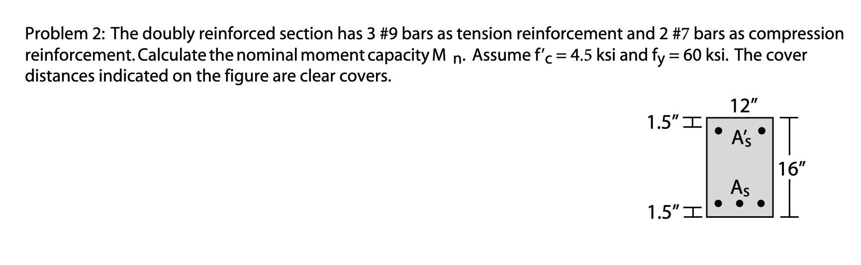 Solved Problem 2: The doubly reinforced section has 3 #9 | Chegg.com