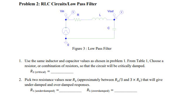 Solved Problem 2: RLC Circuits/Low Pass Filter Vin Vout R с | Chegg.com