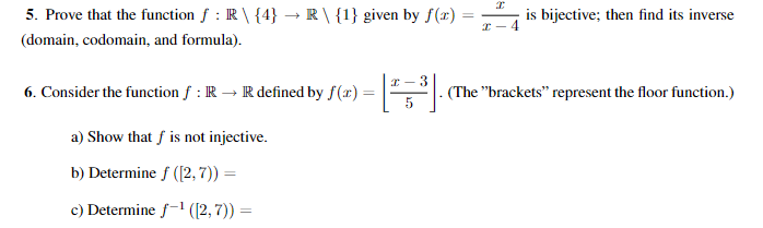Solved 2 : is bijective; then find its inverse 5. Prove that | Chegg.com