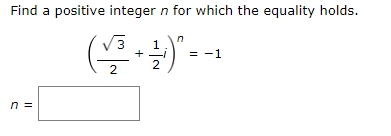 Solved Find a positive integer n for which the equality | Chegg.com