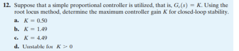 Suppose that a simple proportional controller is | Chegg.com
