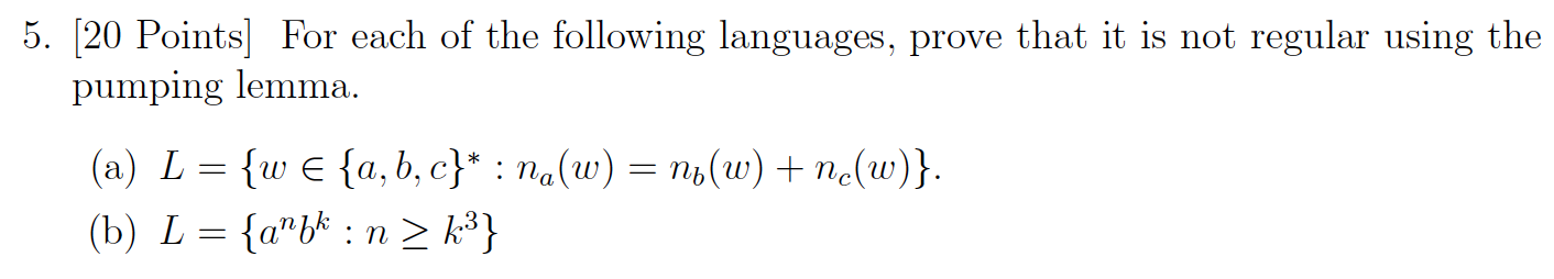 Solved 5. [20 Points] For each of the following languages, | Chegg.com