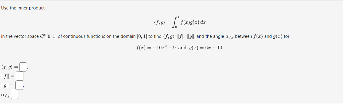 Solved Use the inner product f,g =∫01f(x)g(x)dx in the | Chegg.com