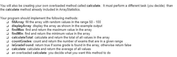 Solved You will also be creating your own overloaded method | Chegg.com