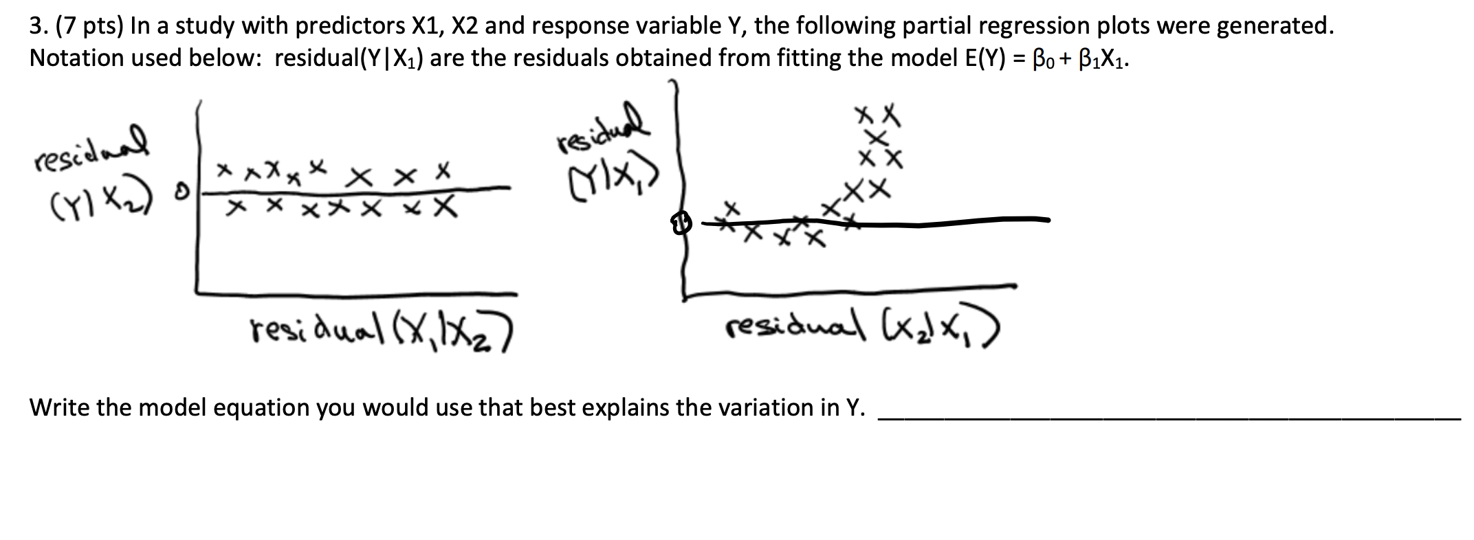 Solved (7 ﻿pts) ﻿In a study with predictors x1,x2 ﻿and | Chegg.com
