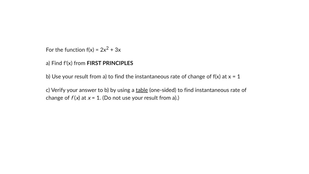 Solved For the function f(x)=2x2+3x a) Find f′(x) from FIRST | Chegg.com