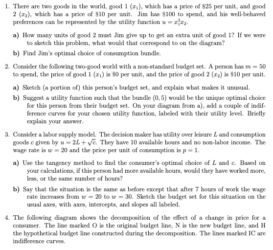 Solved 1. There are two goods in the world, good 1(x1), | Chegg.com ...