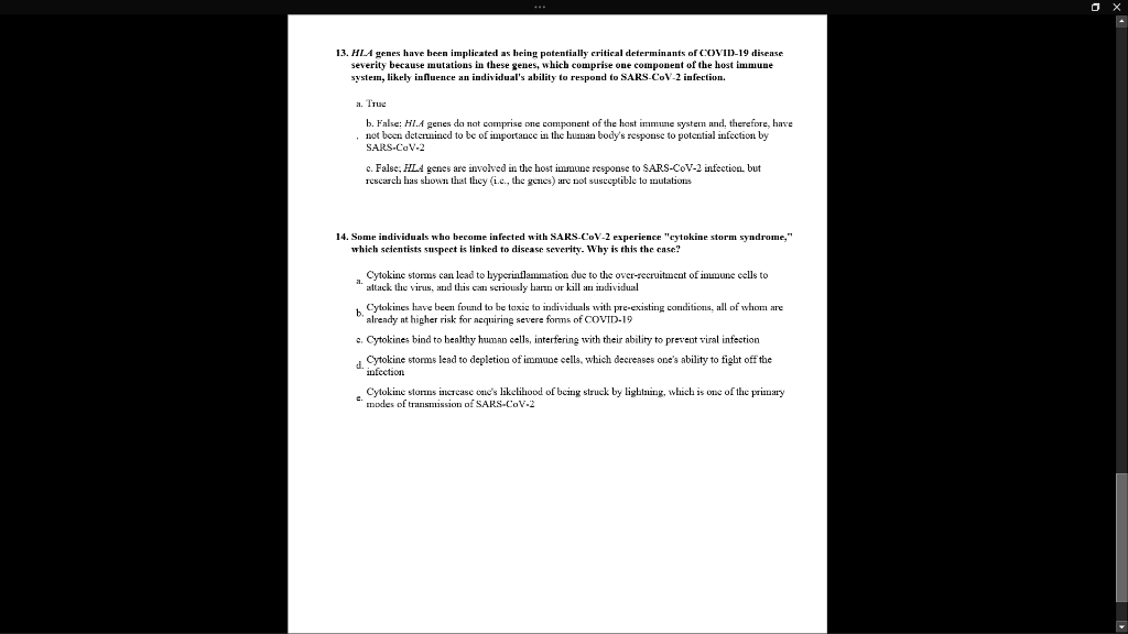 Solved 13. HLA genes have been implicated as being | Chegg.com