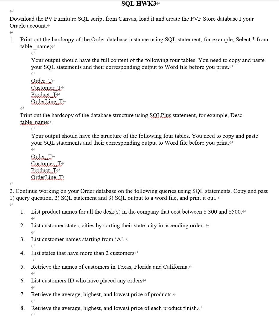 Solved PV Funiture SQL script is right here: DROP TABLE | Chegg.com