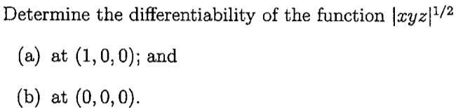 Solved Determine the differentiability of the function | Chegg.com