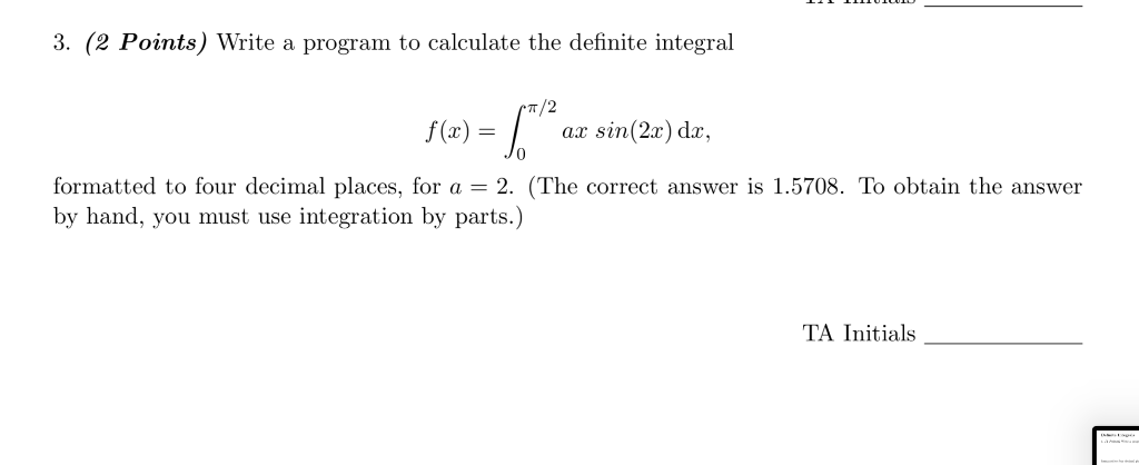Solved Definite Integrals 1. (2 Points) Write a program to | Chegg.com