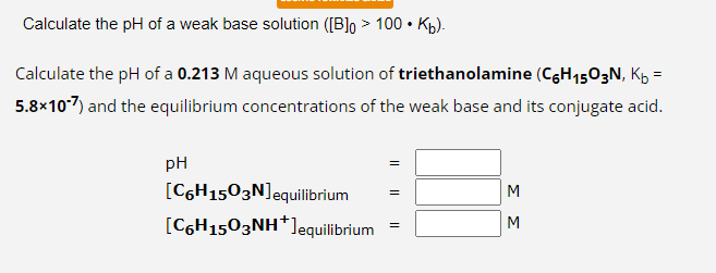 Solved Calculate the pH of a weak base solution | Chegg.com