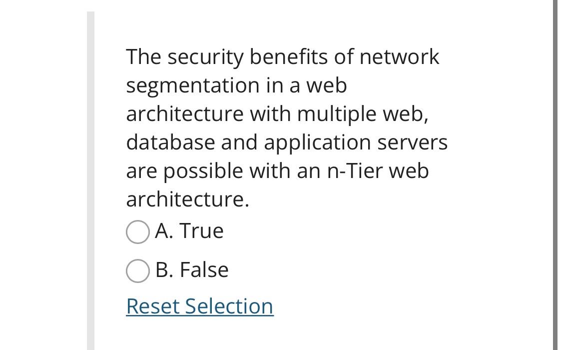 Solved The security benefits of network segmentation in a | Chegg.com