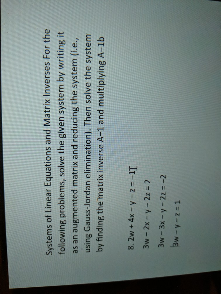 Solved Systems of Linear Equations and Matrix Inverses For | Chegg.com