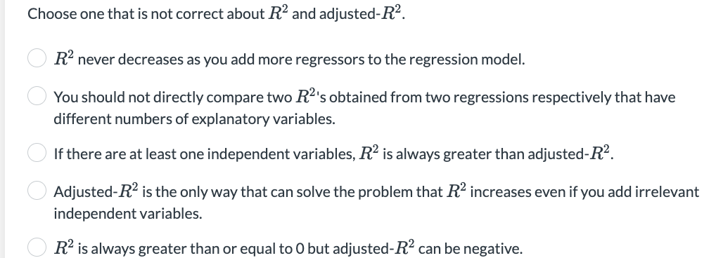 Solved Choose one that is not correct about R2 and adjusted- | Chegg.com