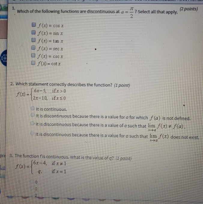Solved Which of the following functions are discontinuous at | Chegg.com