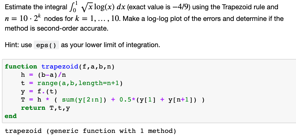 Solved Estimate the integral ∫01xlog(x)dx (exact value is | Chegg.com