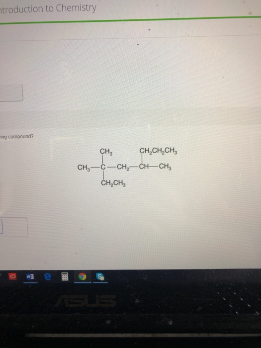 Solved stroduction to Chemistry ng compound? CH3 CH2CH2CH | Chegg.com