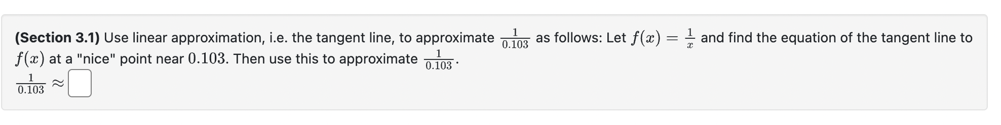 Solved Section 3 1 Use Linear Approximation I E The