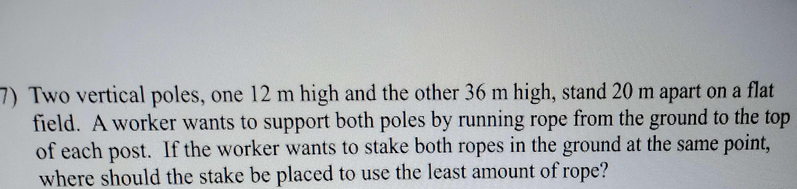 Solved Two vertical poles, one 12 m high and the other 36 m | Chegg.com