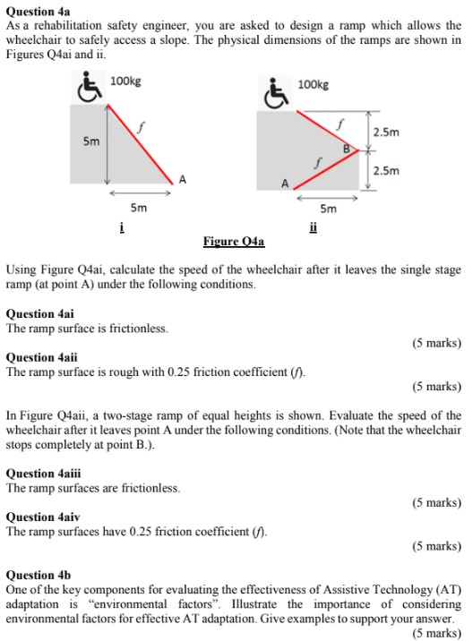 Solved Question 4a As a rehabilitation safety engineer, you | Chegg.com
