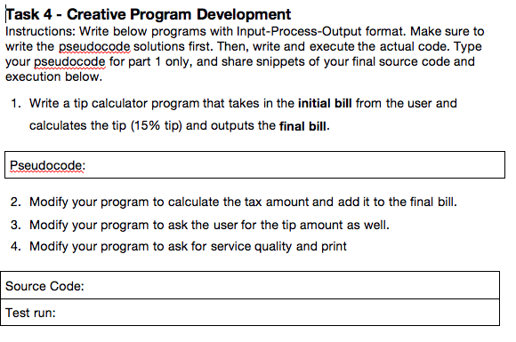 Solved Task 4 - Creative Program Development Instructions: | Chegg.com