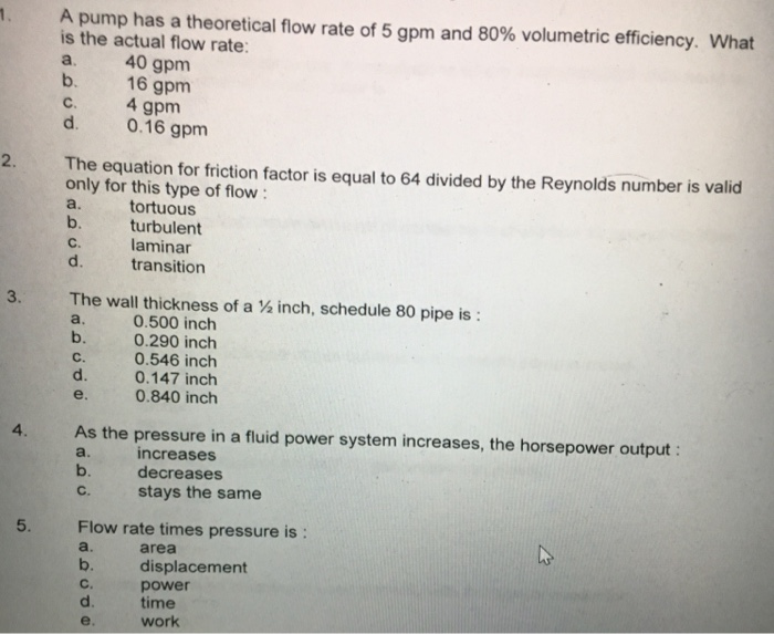 Solved A pump has a theoretical flow rate of 5 gpm and 80% | Chegg.com
