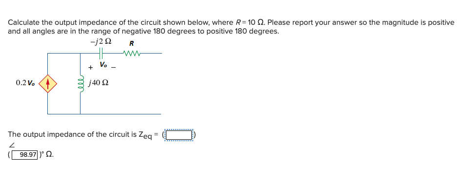 Solved Calculate the output impedance of the circuit shown | Chegg.com
